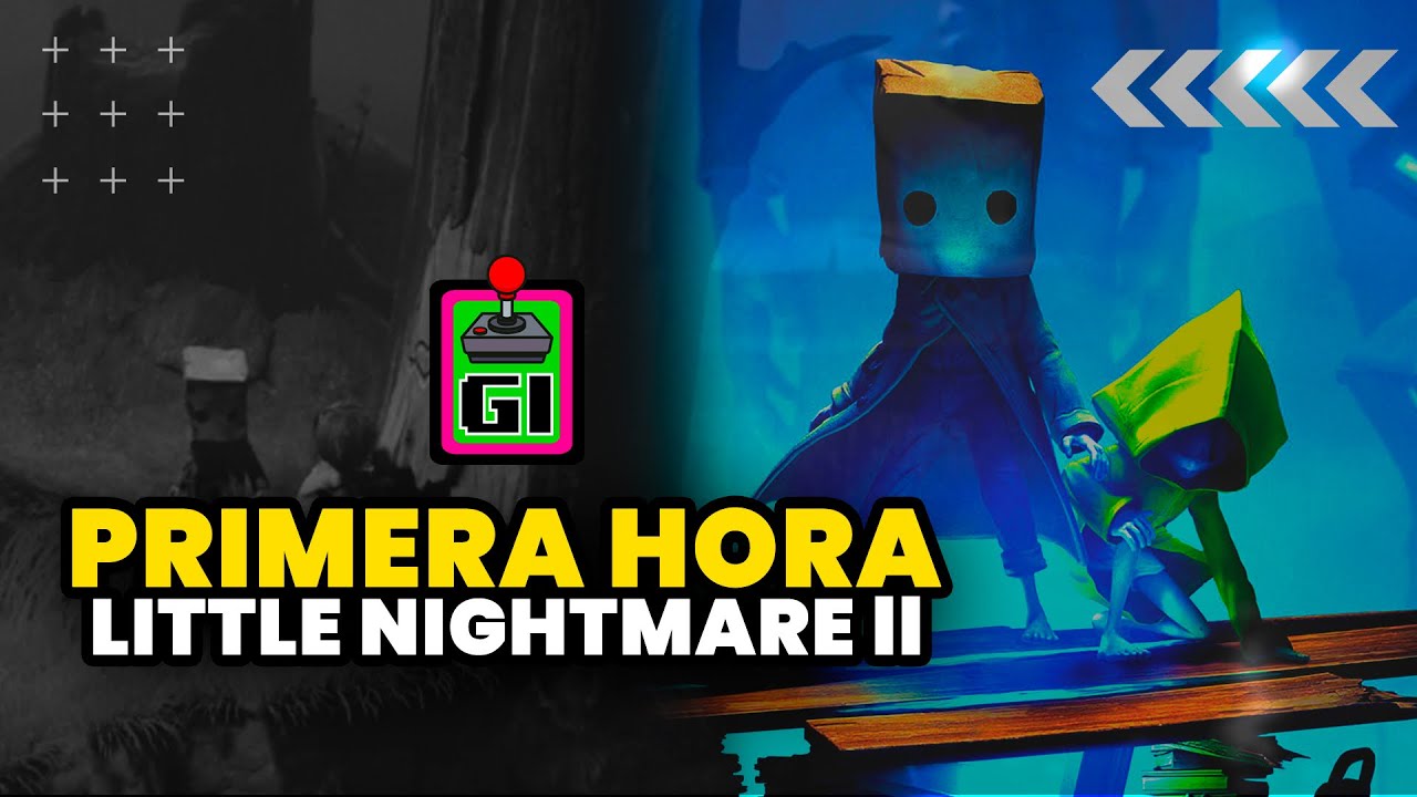La PRIMERA HORA de LITTLE NIGHTMARE 2 | Let’s Play | El Gamer Inexperto ...