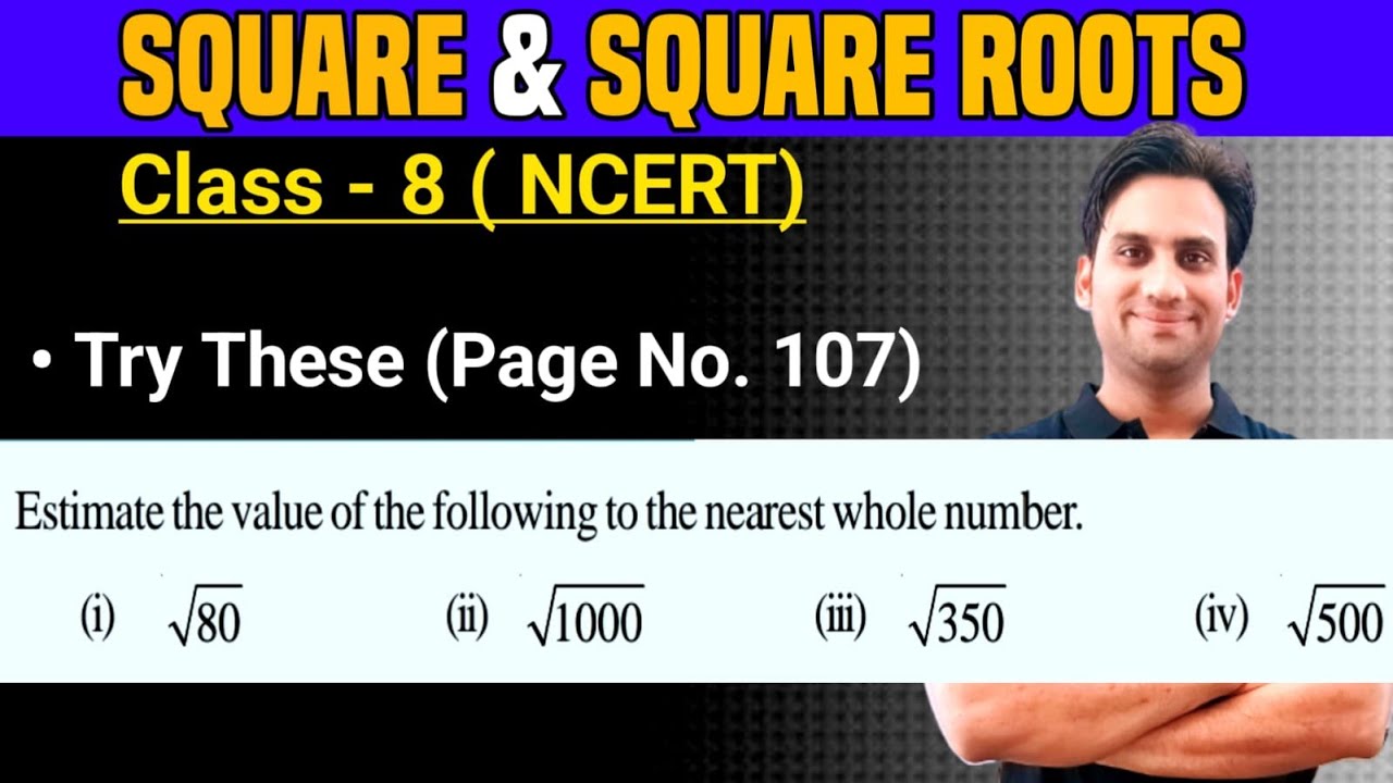 TRY THESE pg.no.107 NCERT Class 8 Maths Ch 6 | Estimate the value of ...