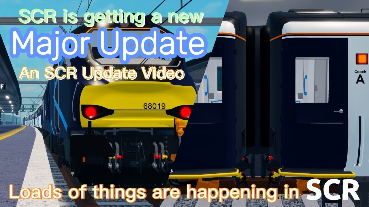 A Meshed Class 68? SCR is Getting A Major Update - An SCR Update Video ...