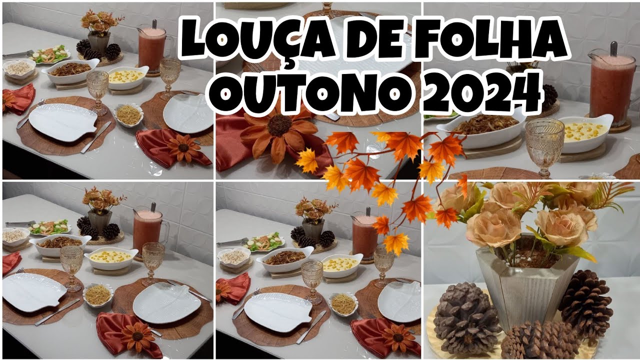 MESA POSTA DE ALMOÇO - OUTONO COM LOUÇA DE FOLHA 🍁 🍂 - YouTube