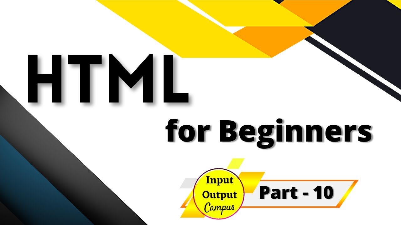10 HTML Tutorial For Beginners How To Create A Table In Html table 10 HTML Tutorial For Beginners How To Create A Table In Html table