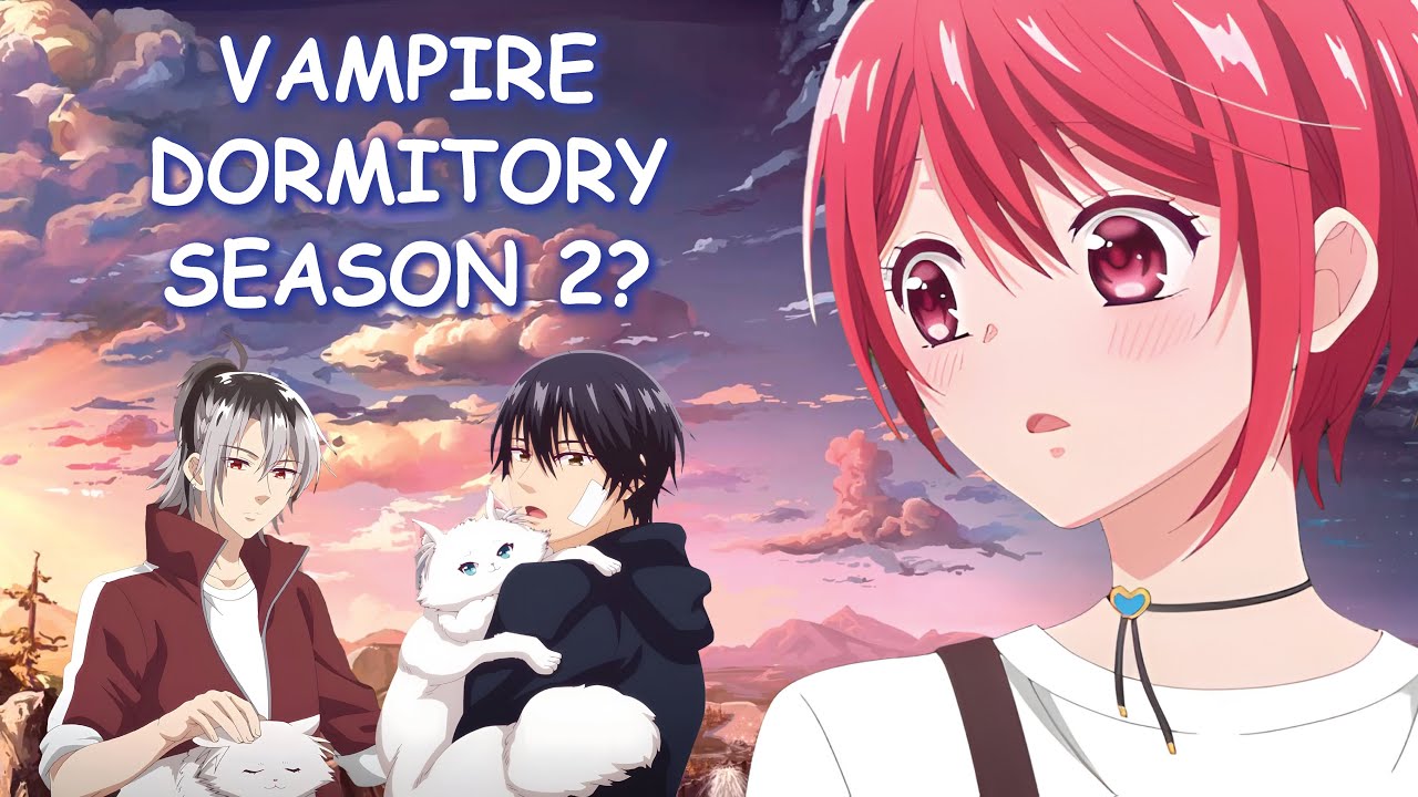 Vampire Dormitory Season 2 & Potential Release Date? - YouTube