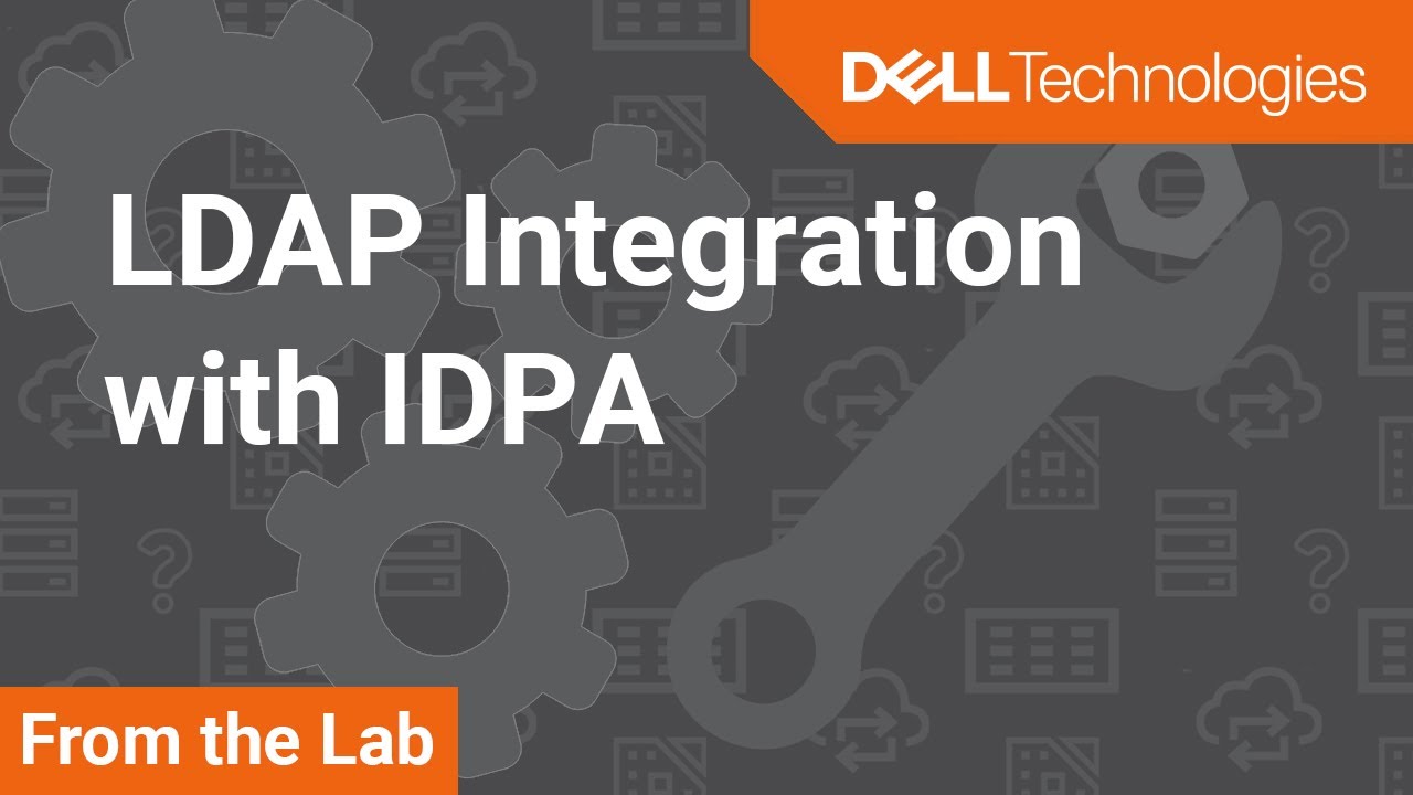 LDAP Integration with Integrated Data Protection Appliance (IDPA) - YouTube