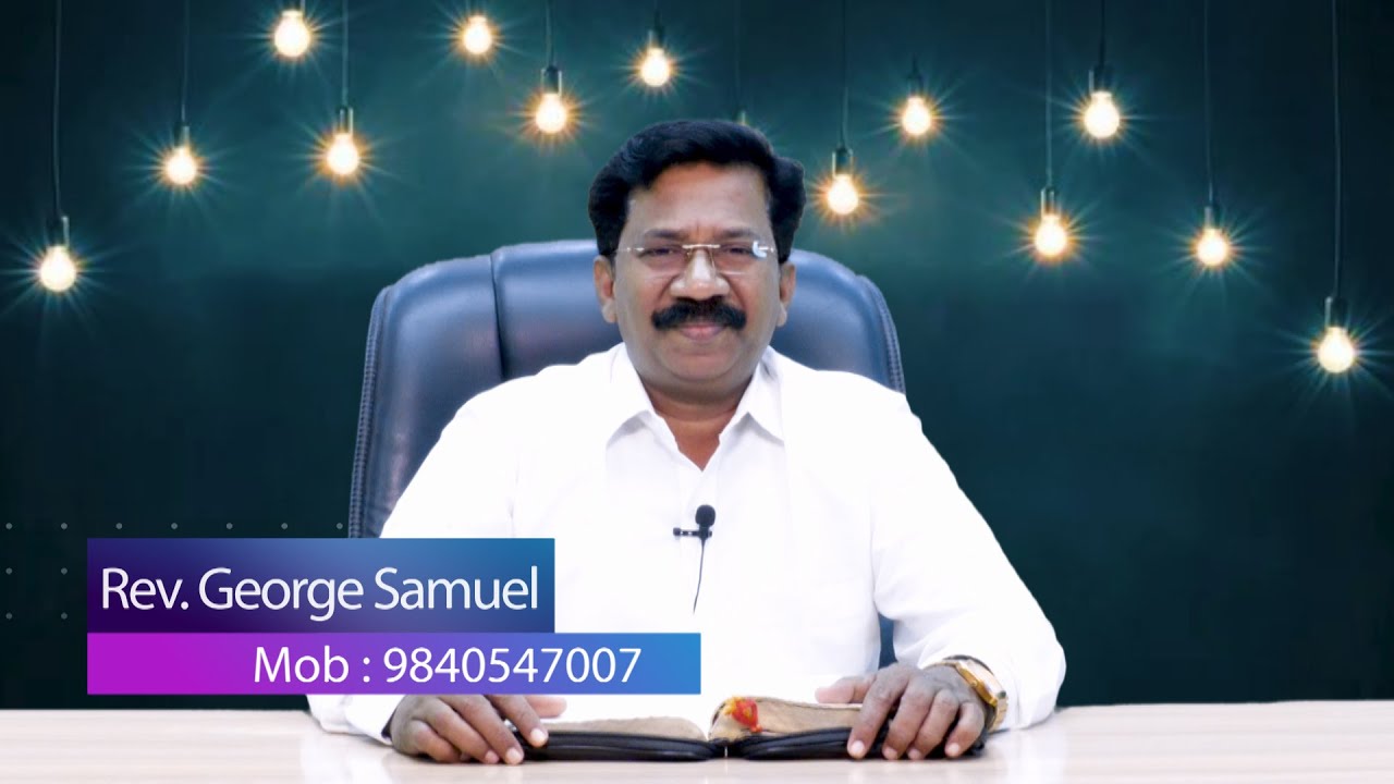 Talk With Jesus | Epi : 467 | Rev. George Samuel - YouTube