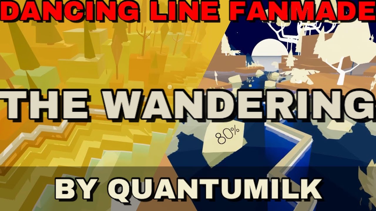 [Night Mode] Dancing Line Fanmade | The Wandering By Quantumilk And CXY ...