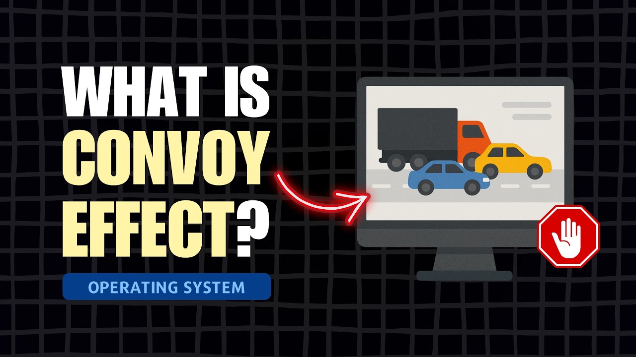 Convoy Effect in Operating System | Simplified Explanation | THECODE11 ...