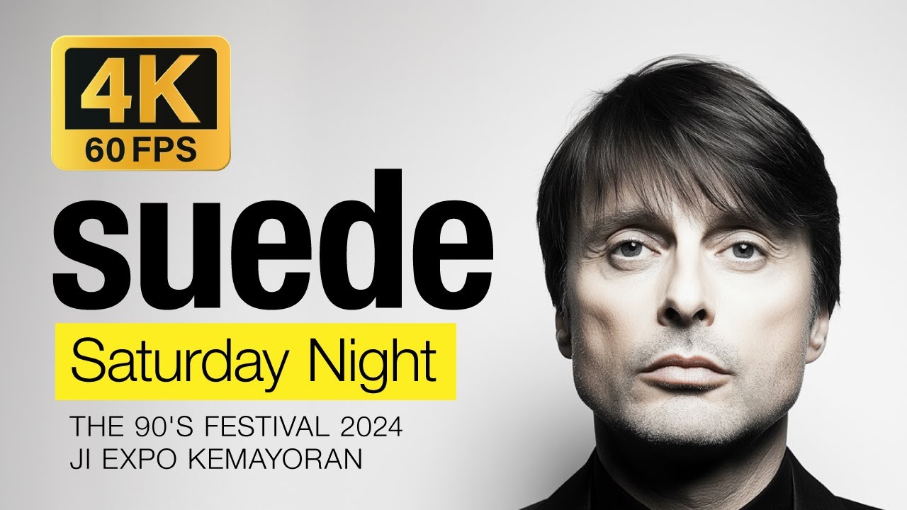 Suede - Saturday Night (The 90's Festival 2024 JI EXPO Kemayoran) - YouTube
