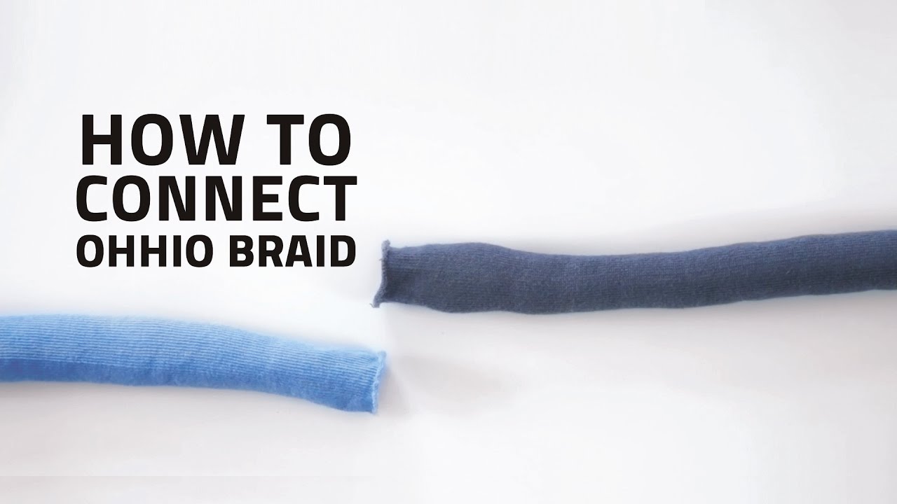 HOW TO CONNECT OHHIO BRAID - YouTube