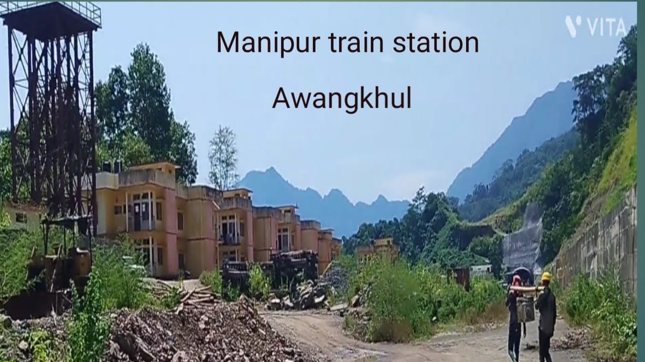 manipur railway station /awangkhul railway station update - YouTube