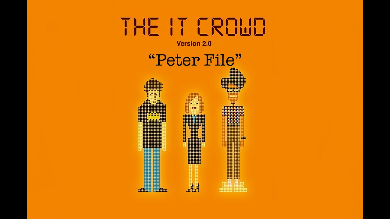 The 'IT' Crowd Peter File - YouTube