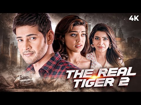 The Real Tiger 2 | Mahesh Babu's New Released Blockbuster Movie | Kajal Aggarwal, Samantha Prabhu