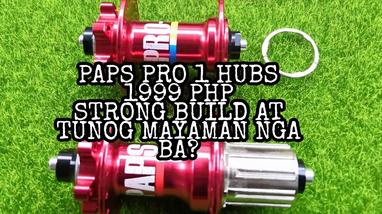 PAPS PRO 1 HUBS UNBOXING AND IMPRESSIONS - YouTube
