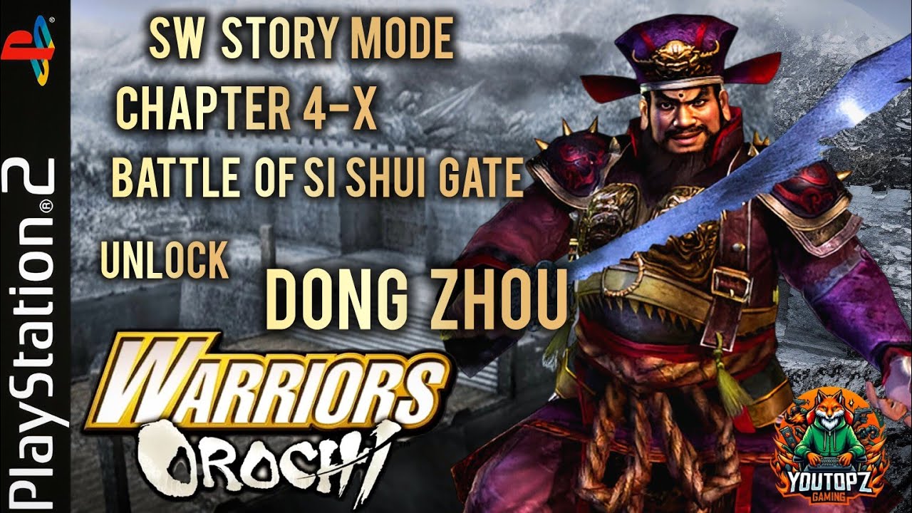 CARA DAPAT DONG ZHOU | Warriors Orochi Walkthrough - SW Chapter 4 -X ...