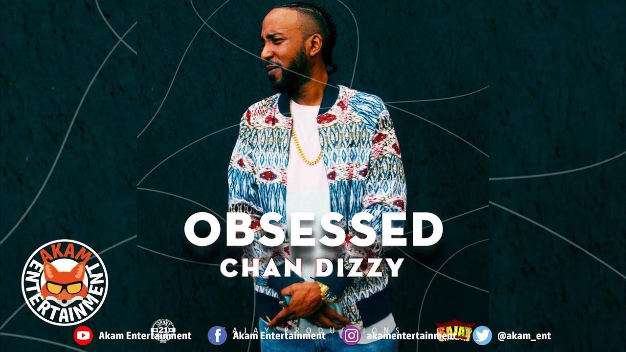 Chan Dizzy - Obsessed (Raw) October 2018 - YouTube