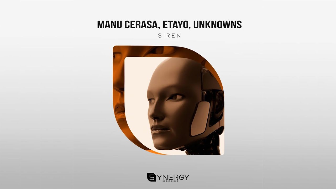 Manu Cerasa, Etayo, Unknowns - Siren (Original Mix) - YouTube