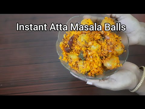 Instant Atta Masala Balls | healthy and tasty breakfast - YouTube