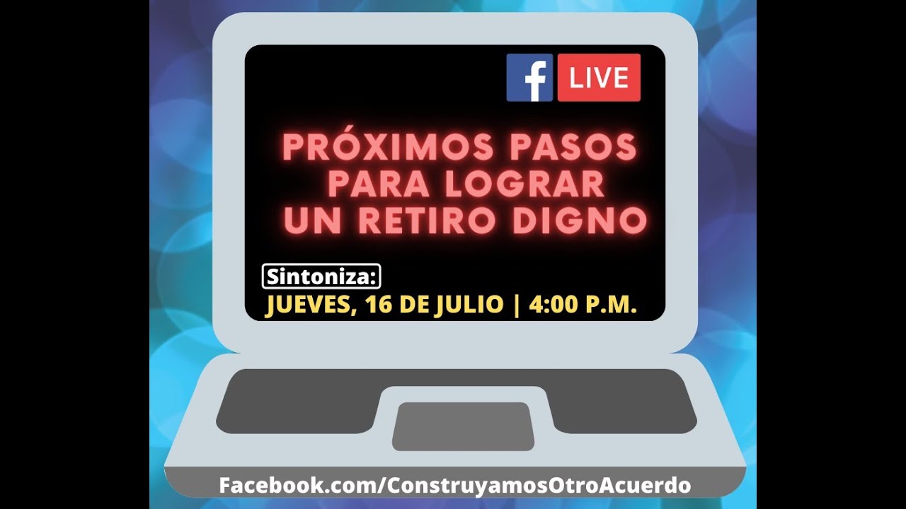 Próximos Pasos por Un Retiro Digno - YouTube