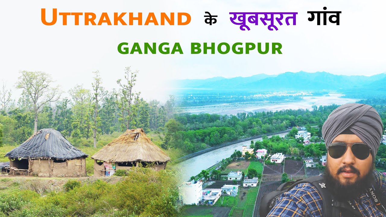 Rural Rishikesh | Ganga Bhogpur Talla | Uttrakhand Dev Bhoomi | Chilla ...