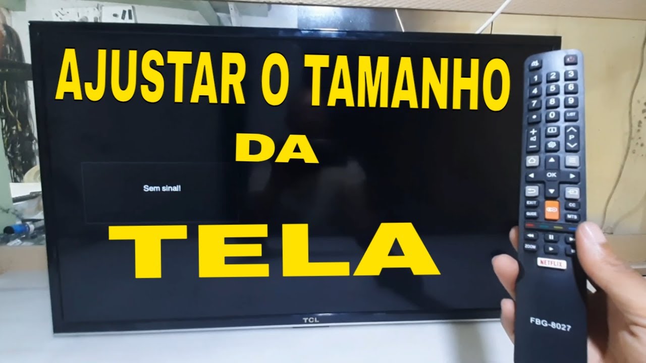 COMO AJUSTAR O TAMANHO DA TELA DA TV TCL - YouTube