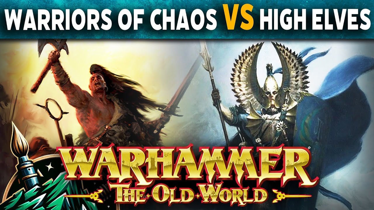 Warriors of Chaos VS High Elf Realms Warhammer The Old World Live ...