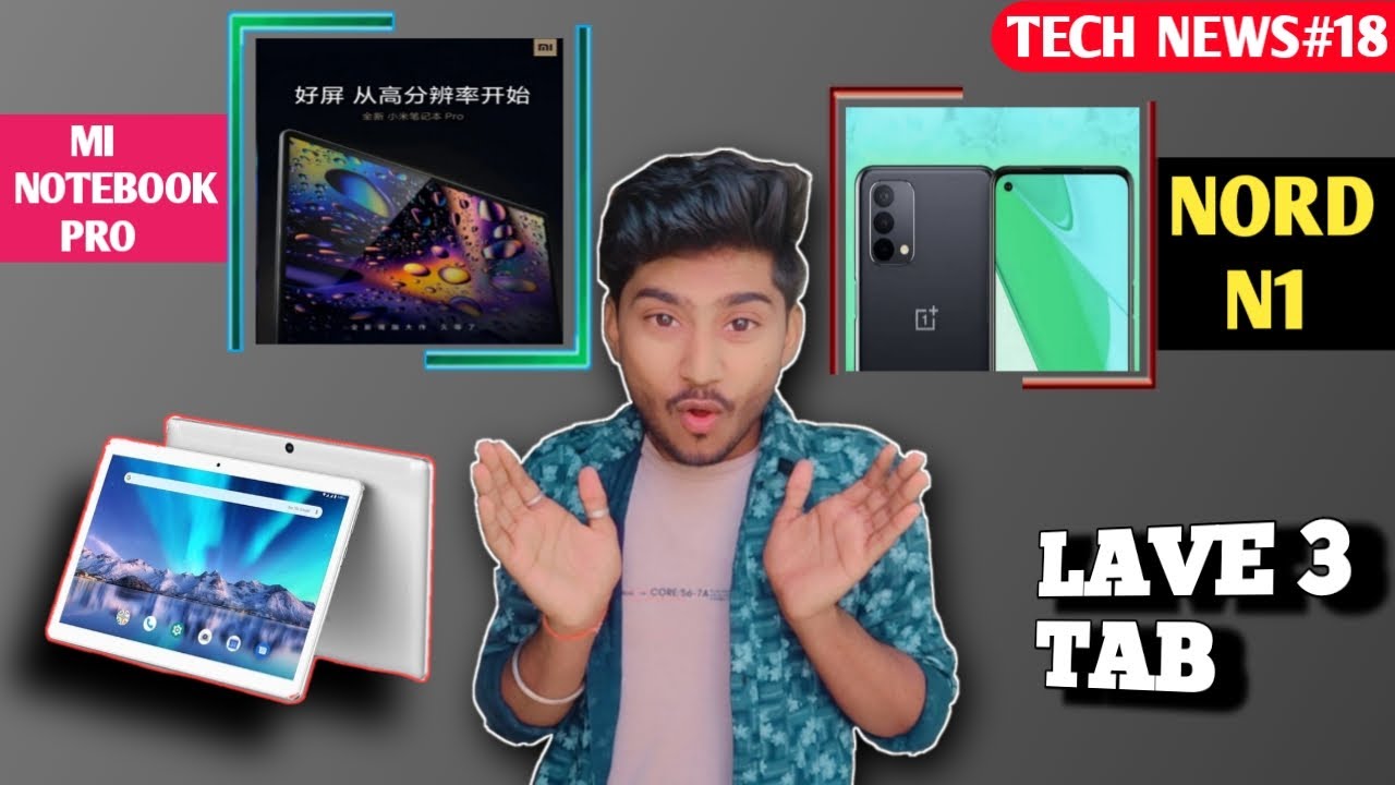 Oneplus Nord N1 Coming Soon |Under 10000 Best Tab |Mi Notebook Pro ...