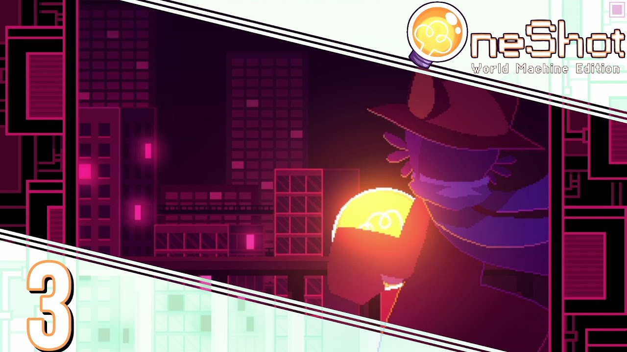 Bumbling Through OneShot: World Machine Edition p.3 - The Refuge - YouTube