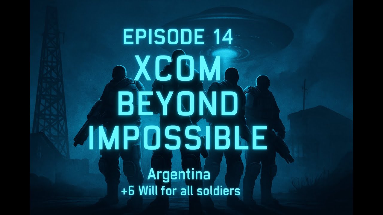 XCOM Beyond Impossible Series 1 Ep 14 - YouTube
