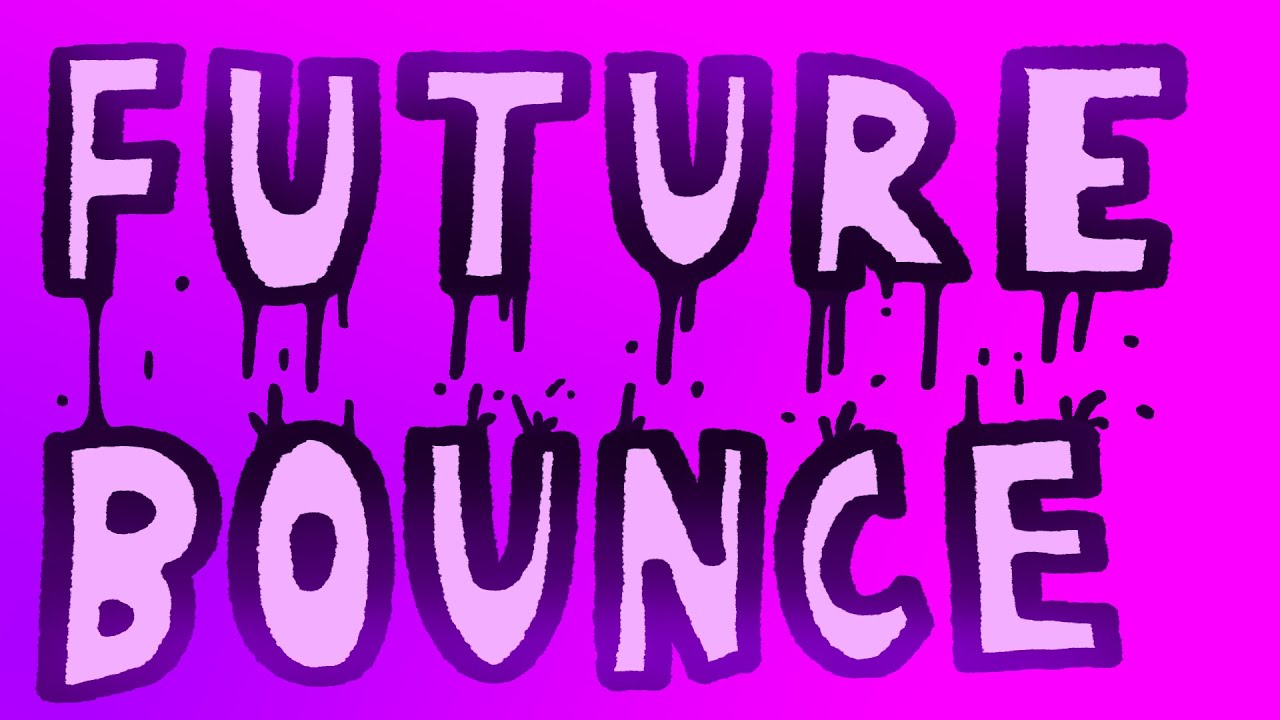 HOW TO MAKE FUTURE BOUNCE - YouTube