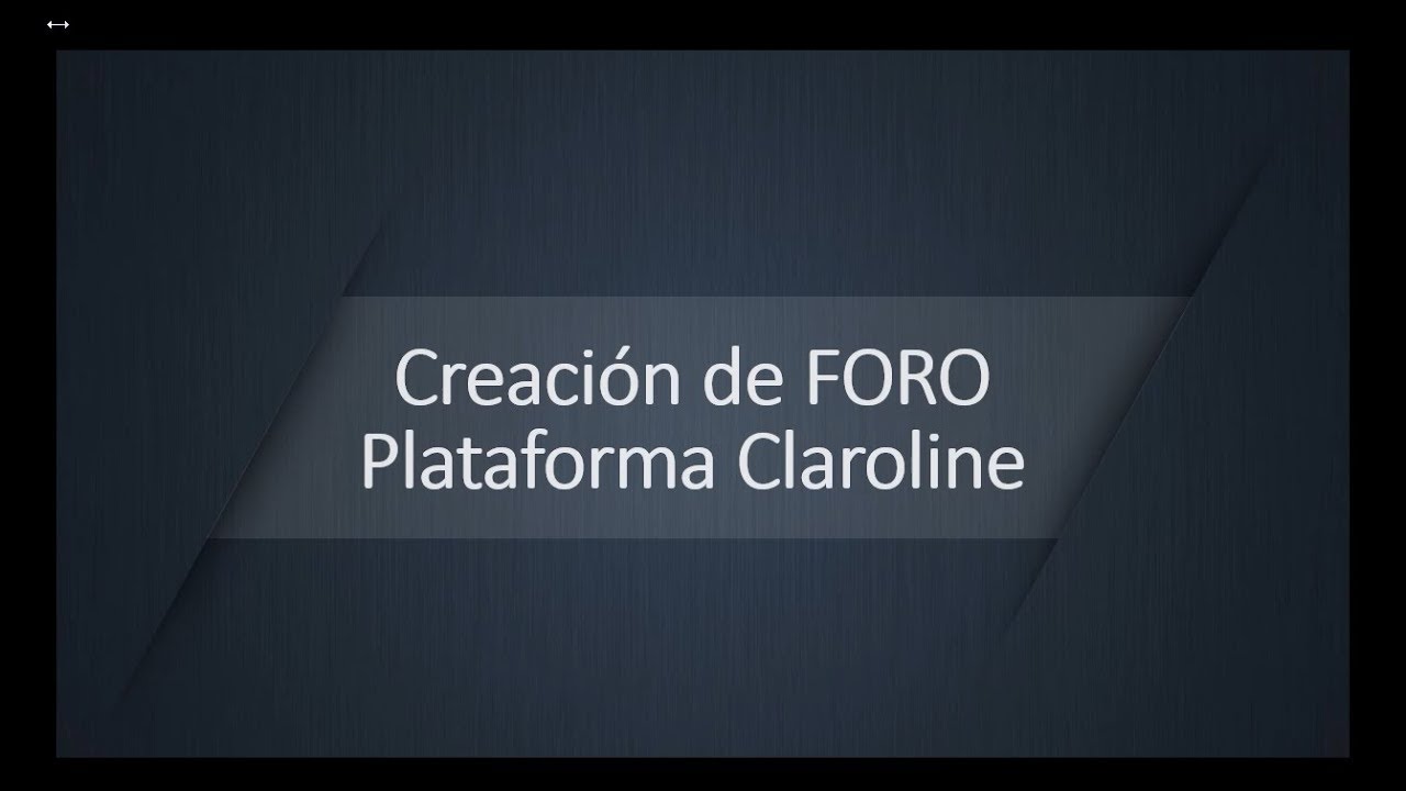 Creación de FORO en Plataforma Claroline - YouTube