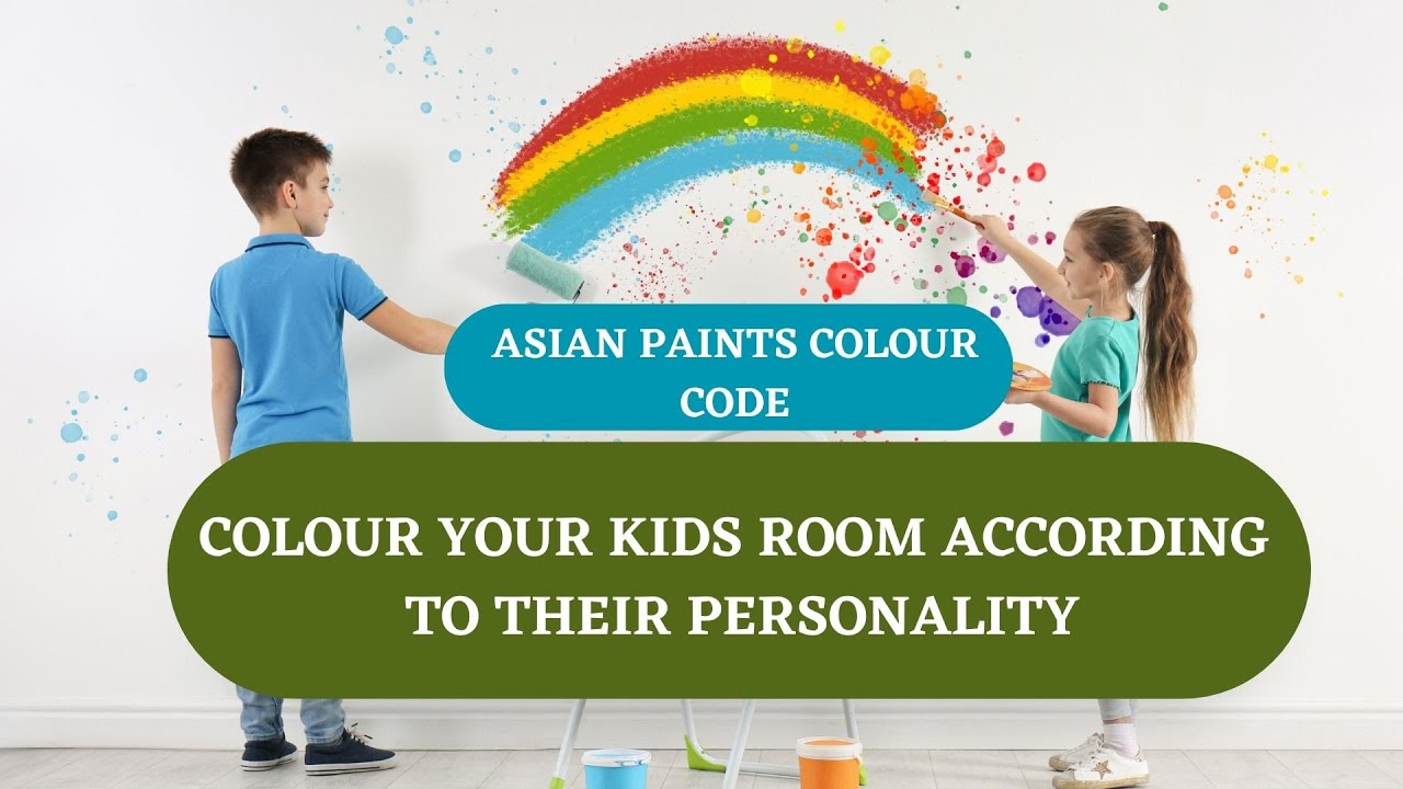 Colour your kids room according to their personality | asian paints ...