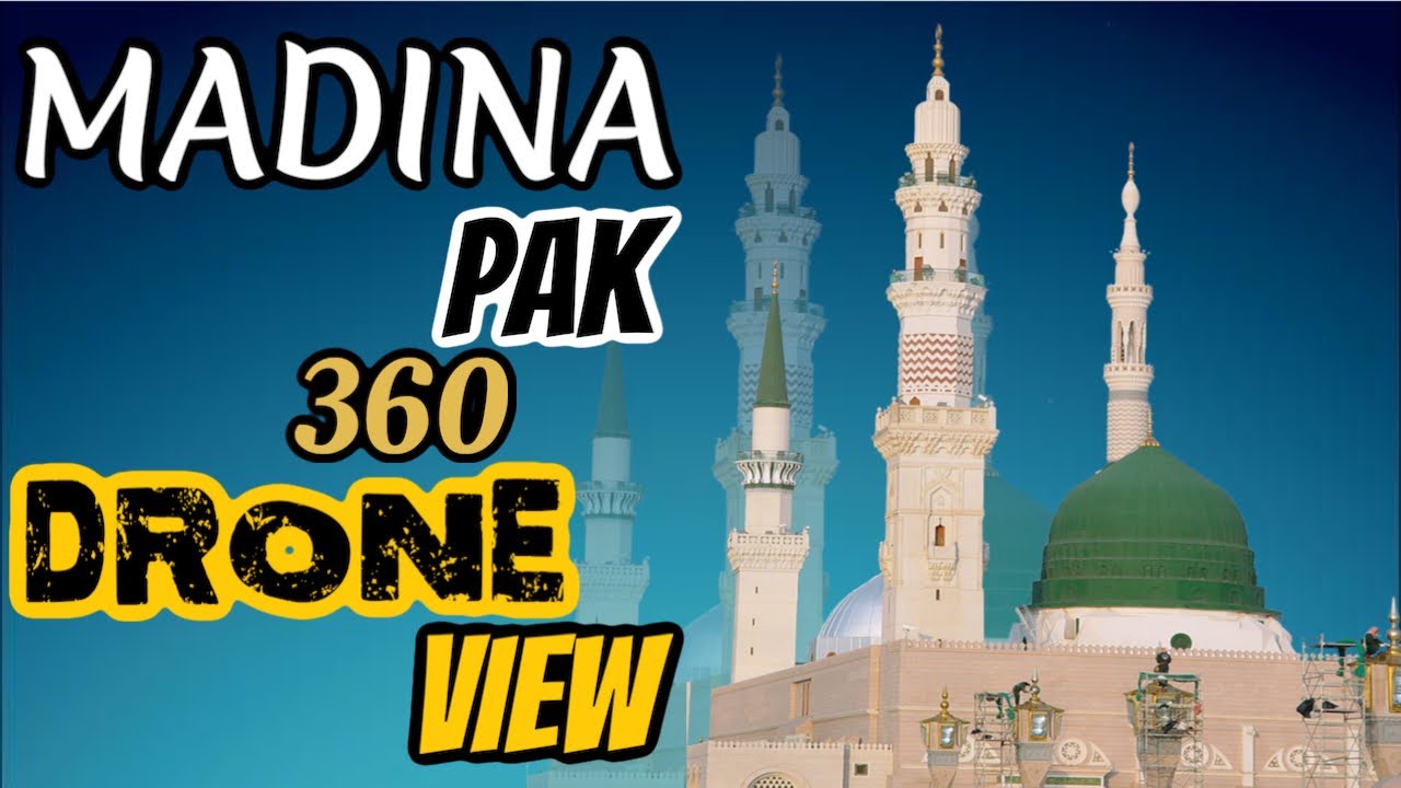 Madina Pak Drone View - YouTube