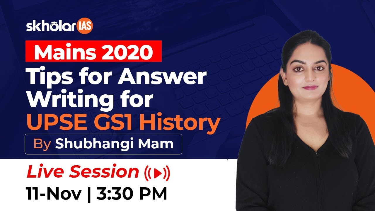 Tips For Answer Writing For UPSC Mains Answer Writing For GS History tips-for-answer-writing-for-upsc-mains-answer-writing-for-gs-history