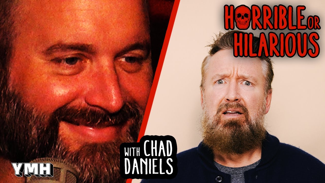 Horrible Or Hilarious: w/ Chad Daniels | YMH Highlight - YouTube