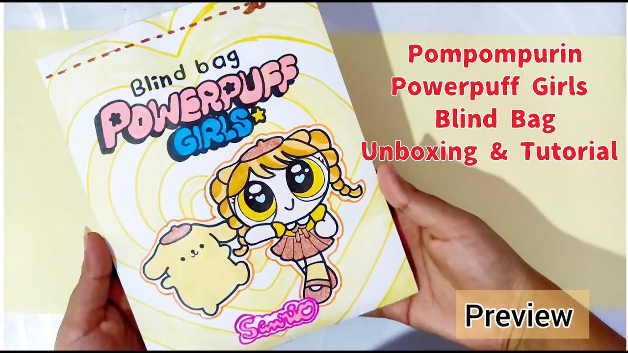 Sanrio Pompompurin Powerpuff Girls Blind Bag Tutorial Doll Dressup ...