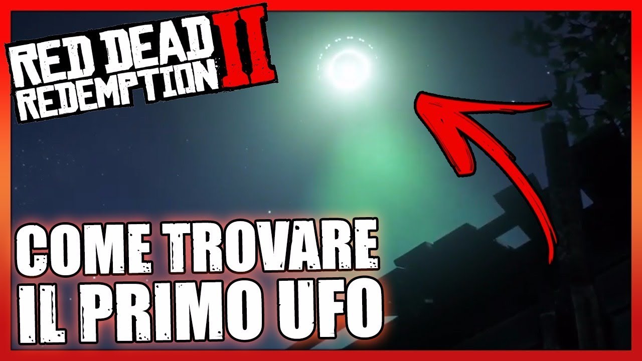 UFO in Red Dead Redemption 2 - COME TROVARLO [Tutti i Segreti di RDR2 ...