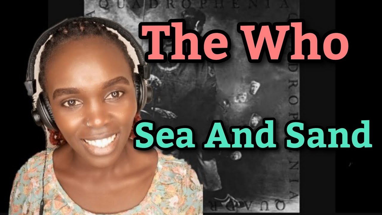 First Time Hearing The Who - Sea And Sand (REACTION) - YouTube
