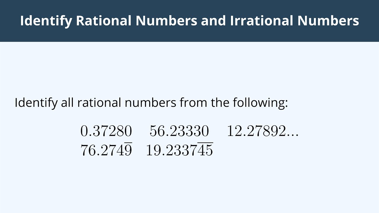 Identify Rational Numbers and Irrational Numbers - 1 - YouTube