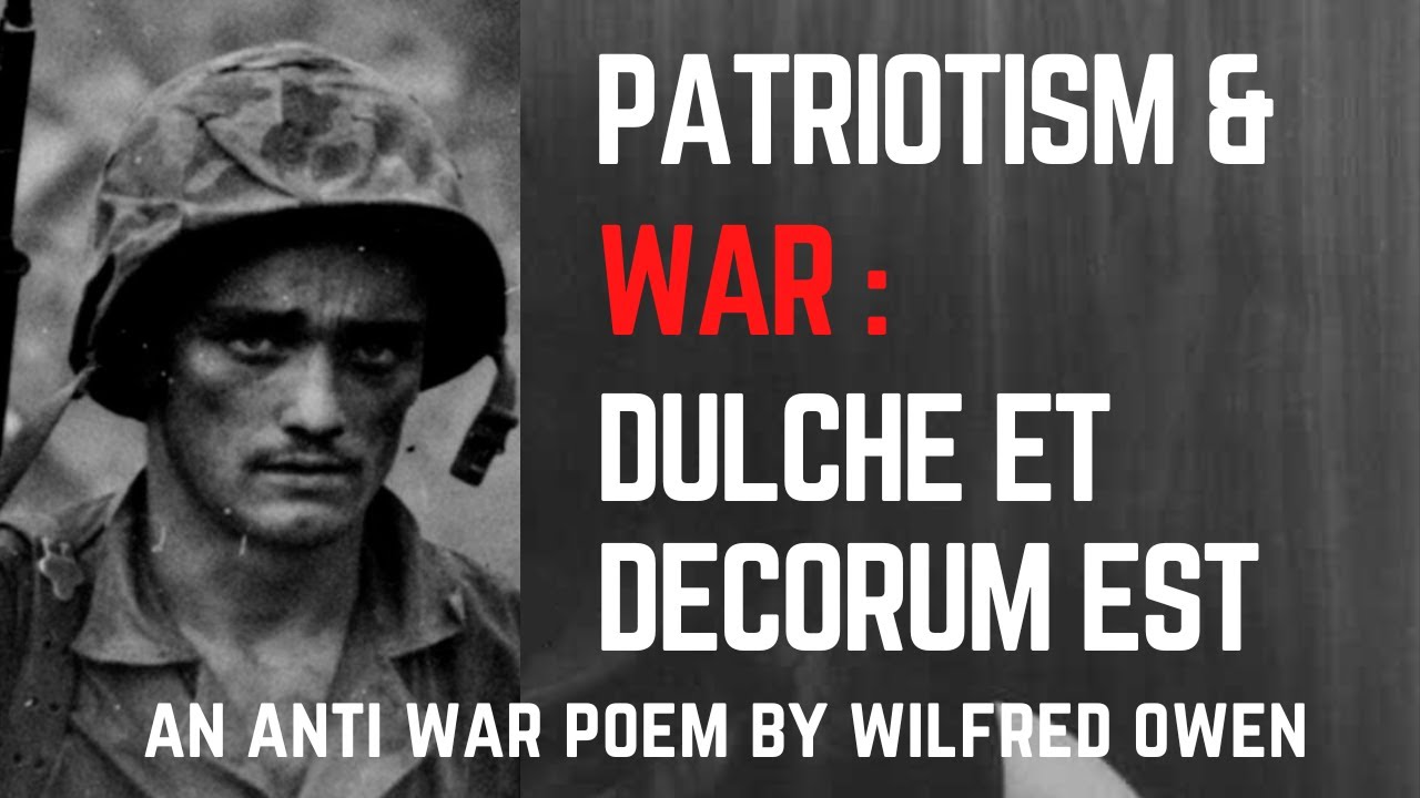 Dulce et Decorum Est : A Poem About War By Wilfred Owen #warpoems - YouTube