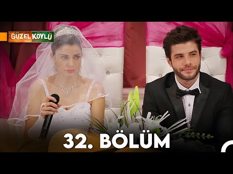 Güzel Köylü 32. Bölüm Full HD