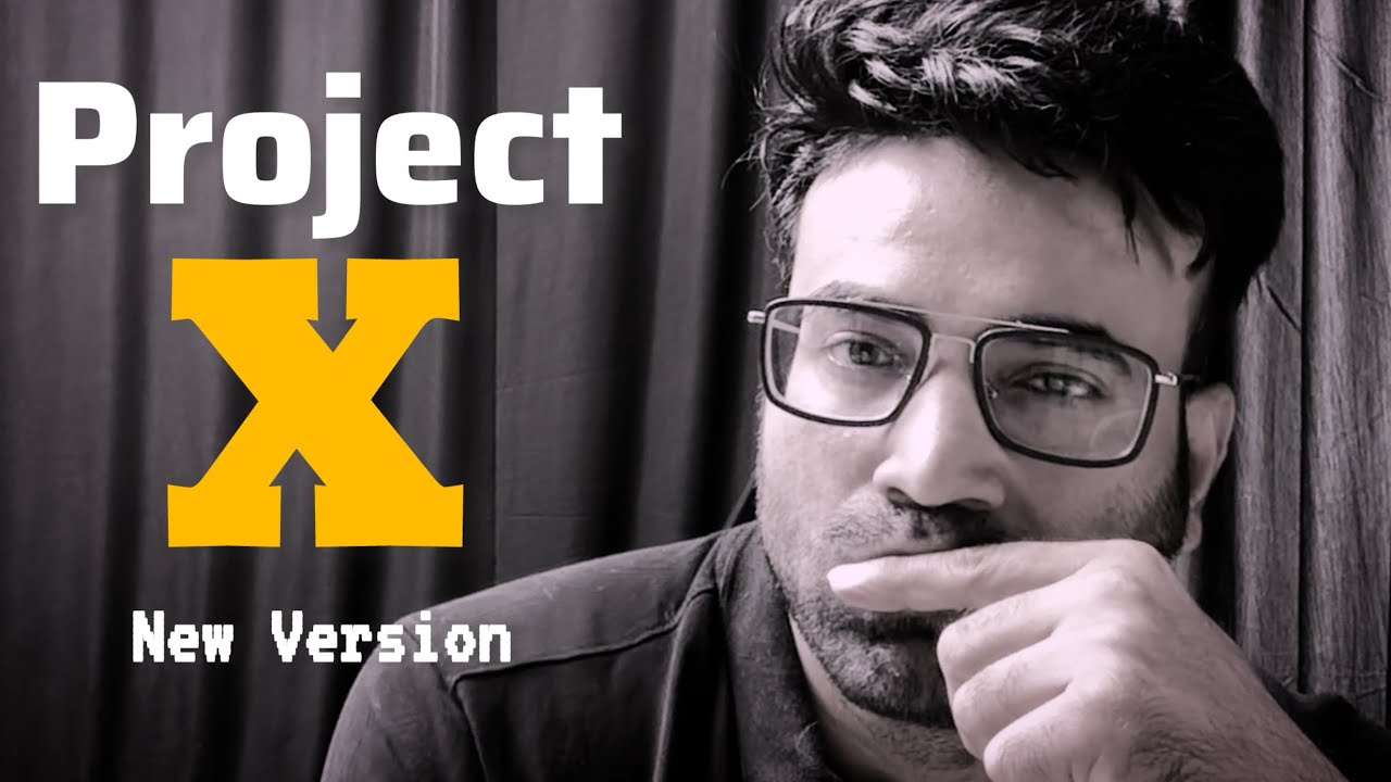 Details of New Version of The project X - YouTube