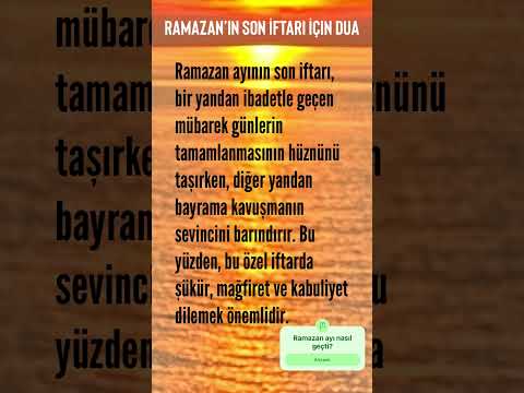 Ramazan ayının son iftarı için dua. Allahım orucumuzu kabul et, günahlarımızı bağışla. #ramazan