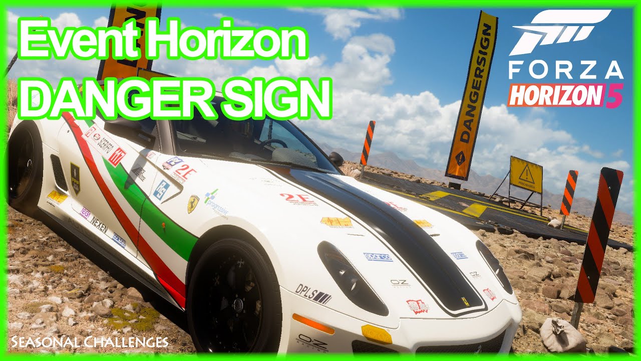 Event Horizon DANGER SIGN Horizon Track Day -Autumn -Forza Horizon 5 ...