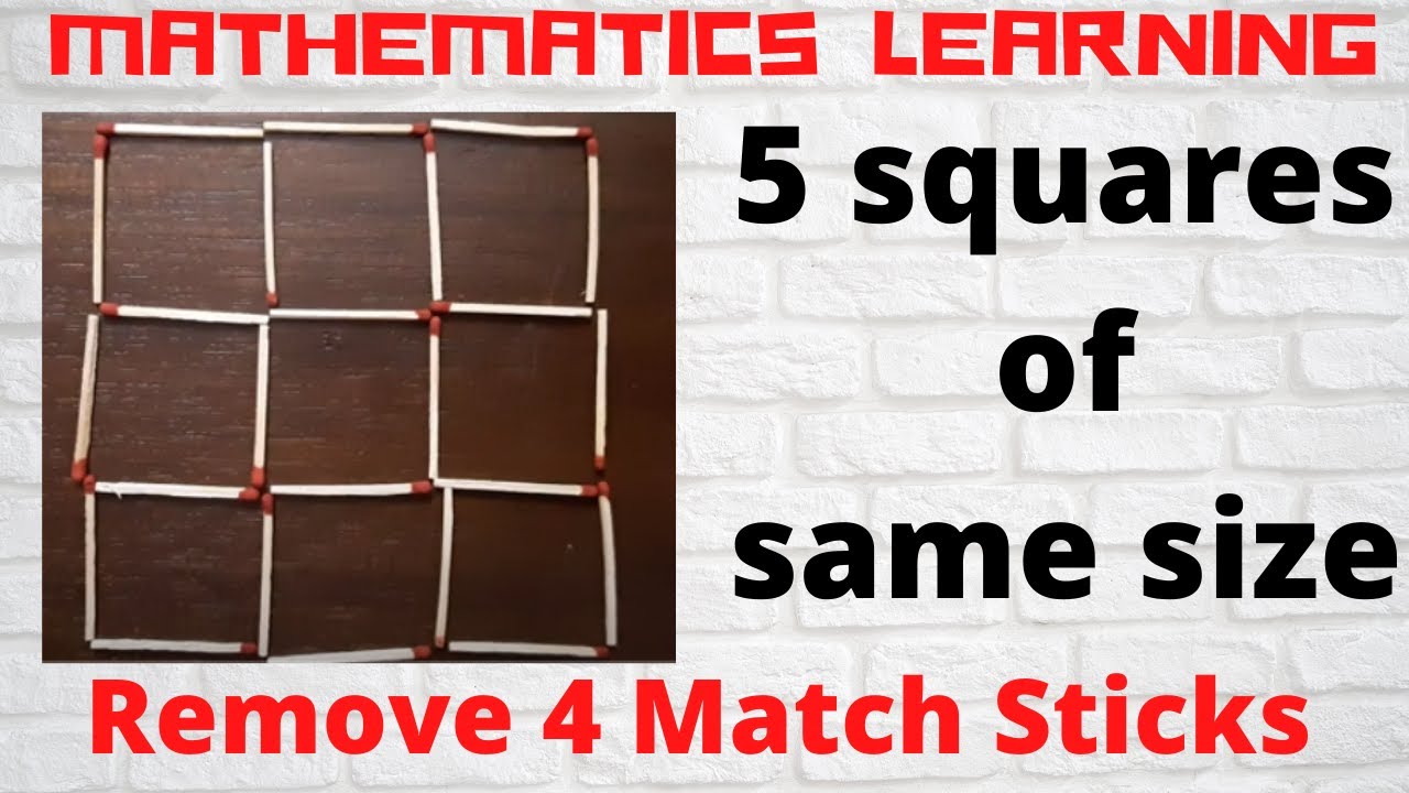 Remove 4 match sticks to get 5 square of same size. - YouTube