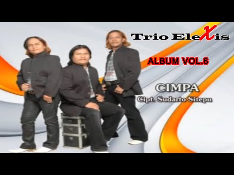 CIMPA||ELEXIS TRIO||ELEXIS BERGOYANG VOL.6||LAGU BATAK TERBARU