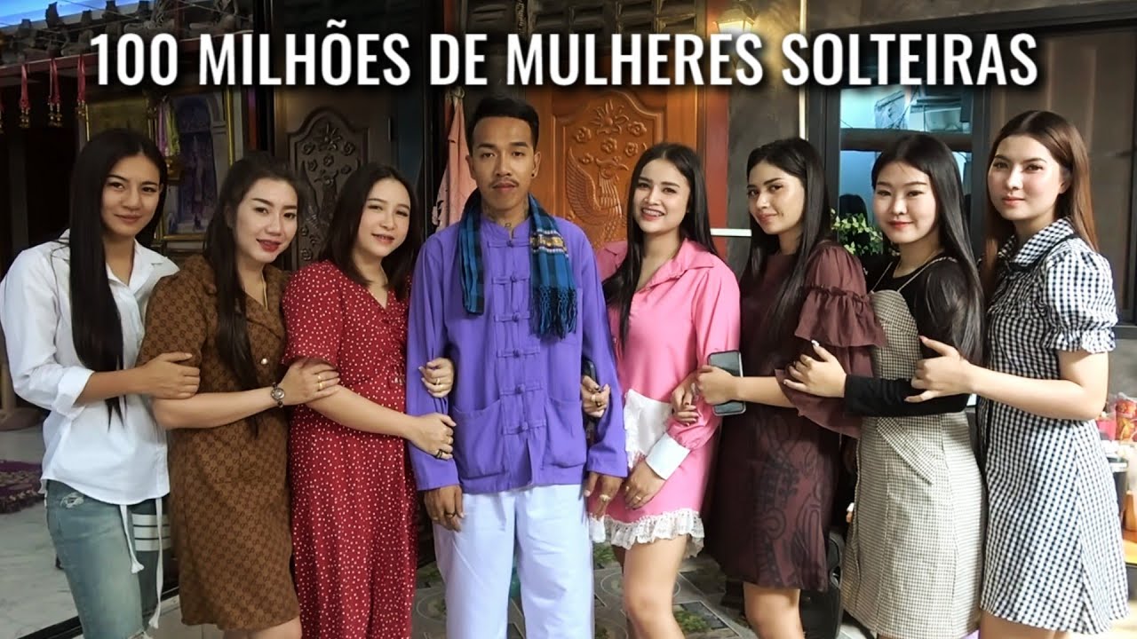 100 MILHÕES DE MULHERES SOLTEIRAS NA CHINA - YouTube