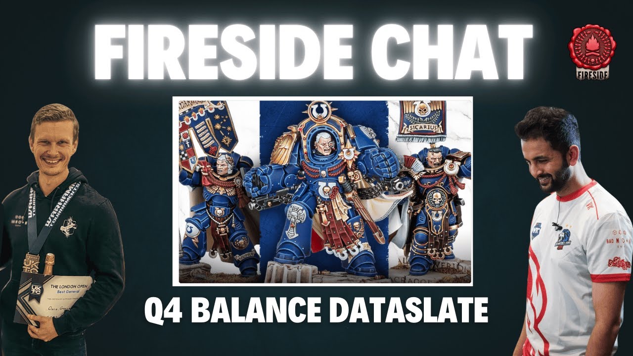 Q4 Balance Dataslate Analysis | Fireside 40K - YouTube