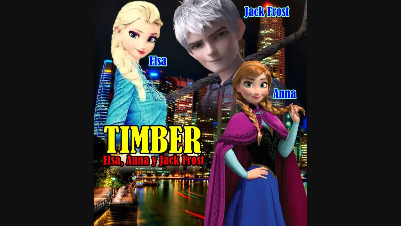 Frozen - Timber (Elsa, Anna y Jack Frost) (Imagen Oficial) - YouTube