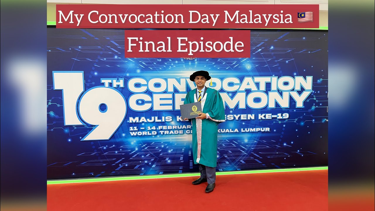 My Convocation Journey Final Episode - YouTube