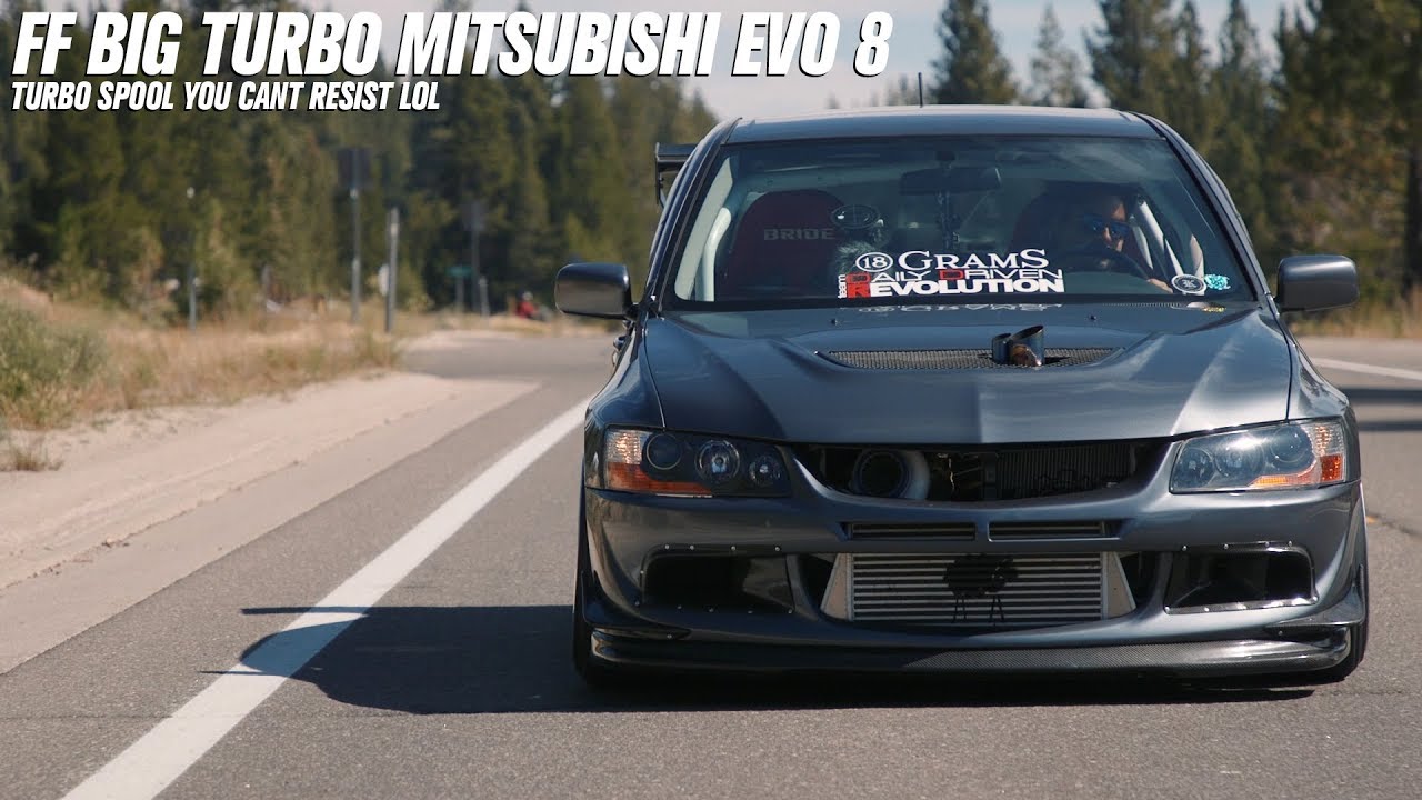 Mitsubishi Evo 8 with FF Big Turbo | Tahoe CA - YouTube