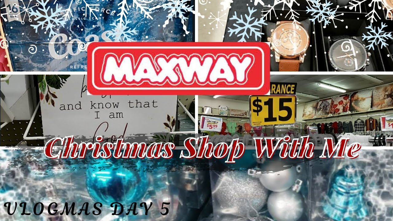 Maxway Christmas Shop With Me On A Budget + Haul | VLOGMAS 2020 Day 5 ...
